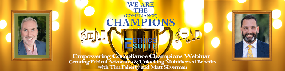 Empowering Compliance Champions: Creating Ethical Advocates and ...